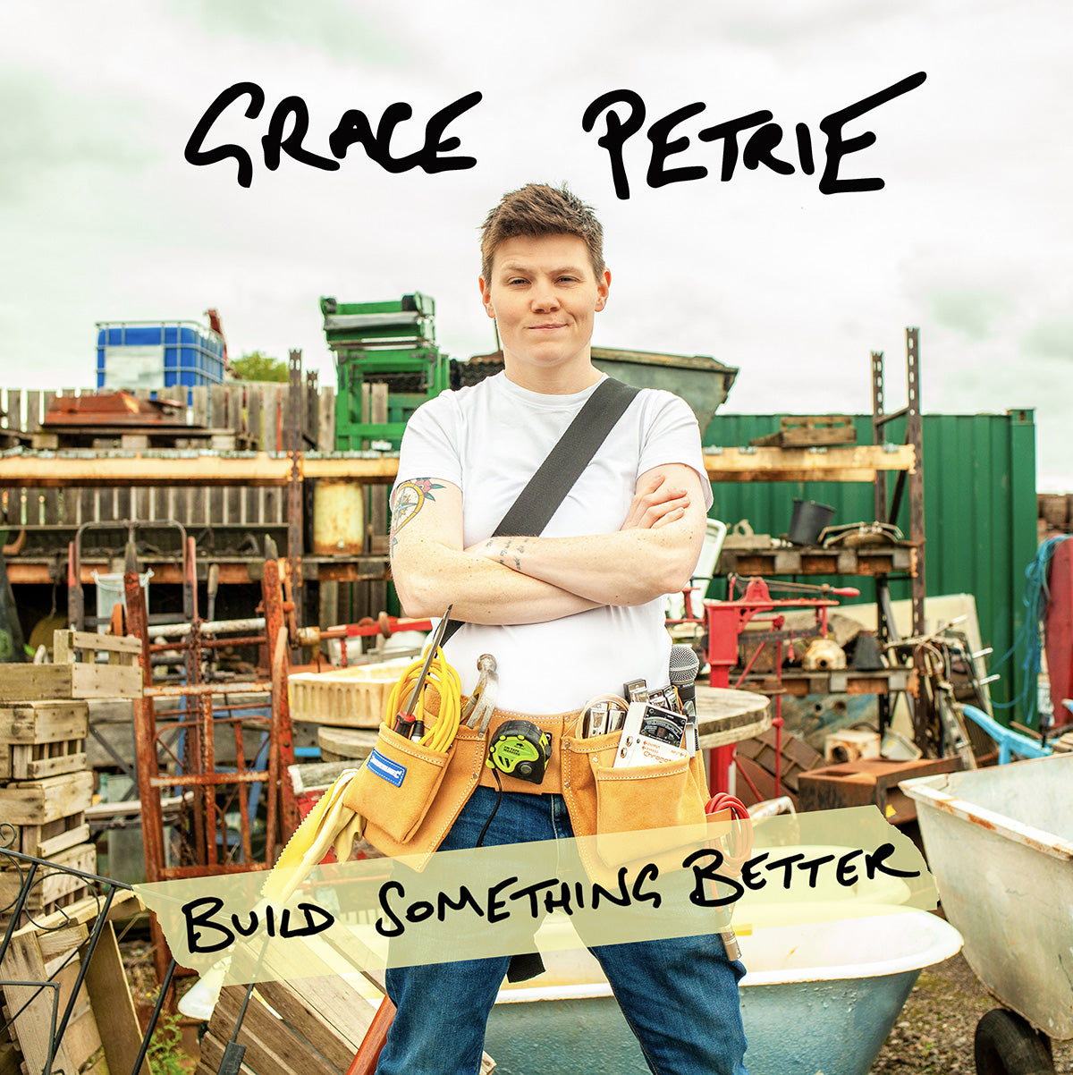Grace Petrie - Build Something Better – Dead Sea Records